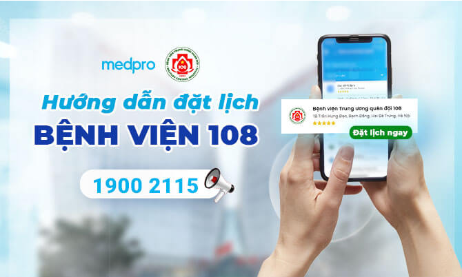 Bệnh viện 108: Cách đặt lịch khám và những thông tin hữu ích